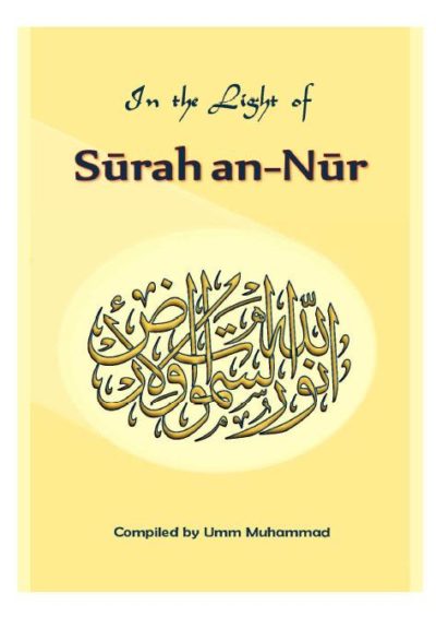 In the Light of Surah an-Nur - Muslim Ink